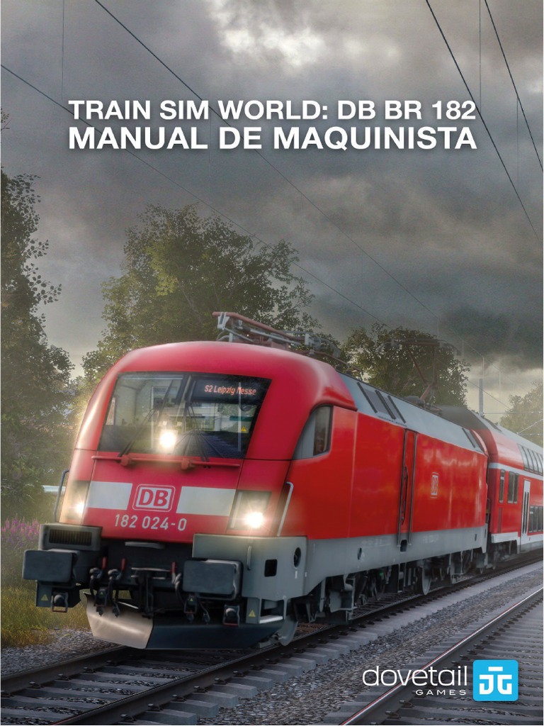 Train Sim World DB BR 182 Manual de Maquinista - ES | PDF | Locomotoras ...