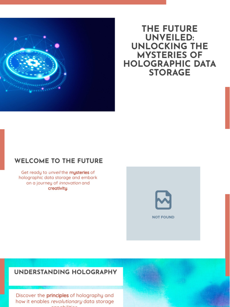The Future Unveiled Unlocking The Mysteries of Holographic Data Storage ... The Future Unveiled Unlocking The Mysteries of Holographic Data Storage ...