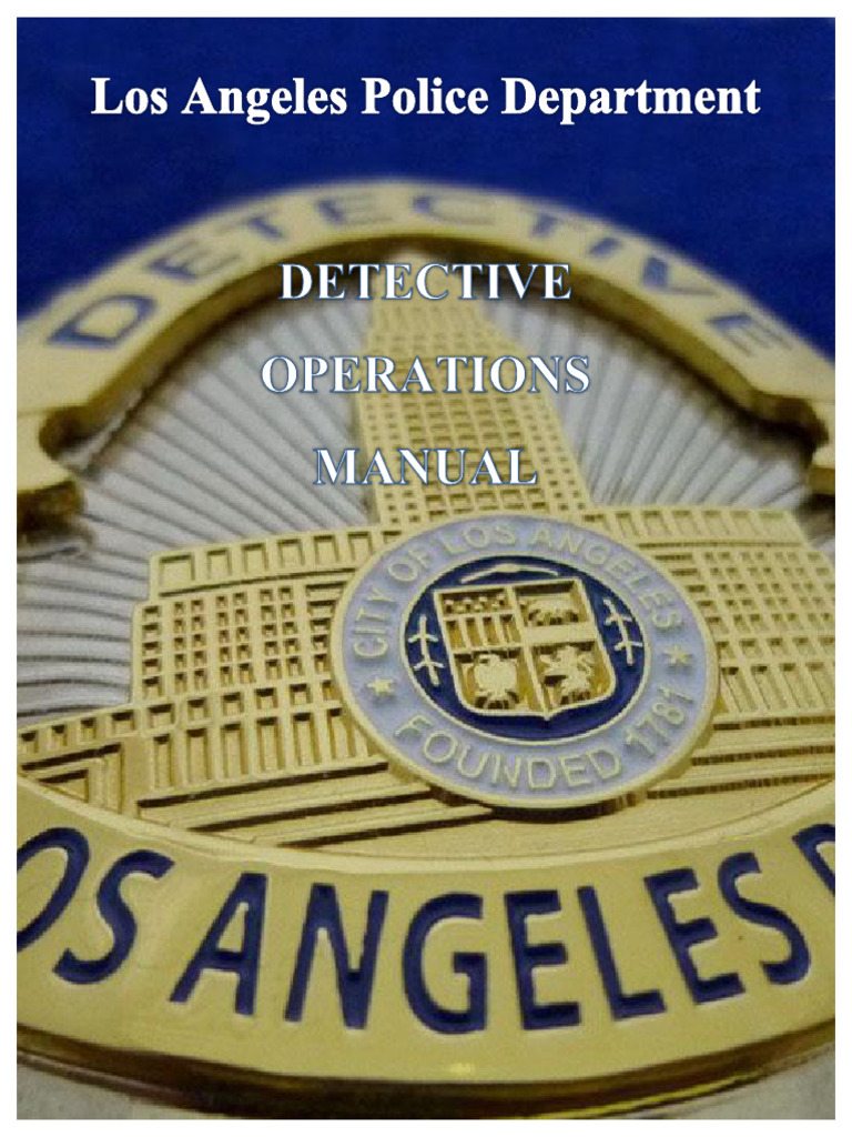 LAPD Detective Operations Manual | PDF | Arrest | Detective