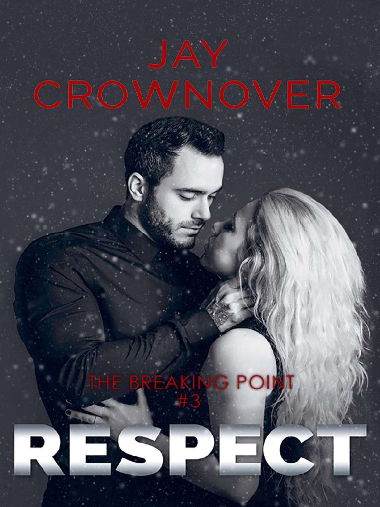 Respect - Jay Crownover | PDF