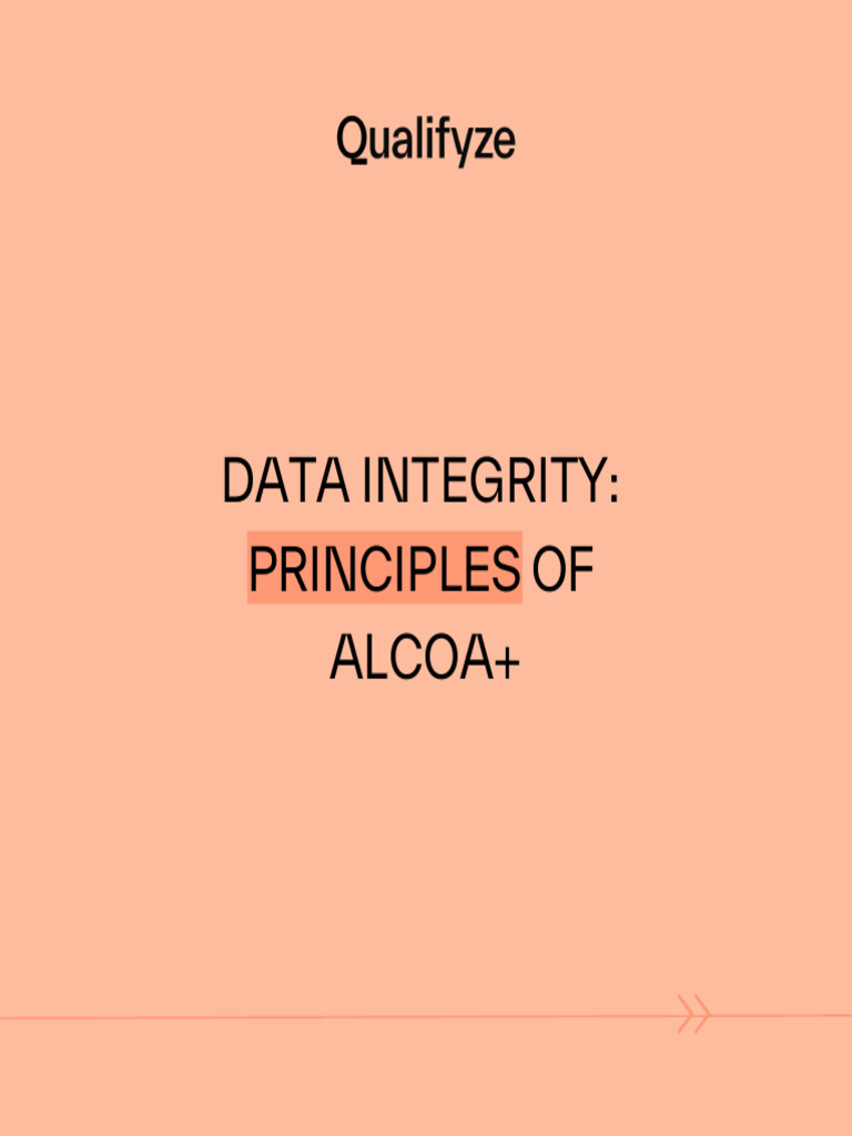 Data Integrity Principles of Alcoa+ | PDF