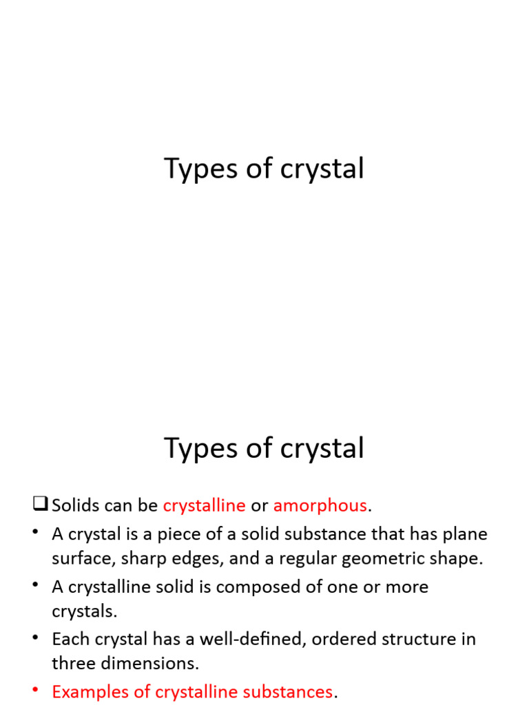 Types of Crystal | PDF | Ionic Bonding | Chemical Bond