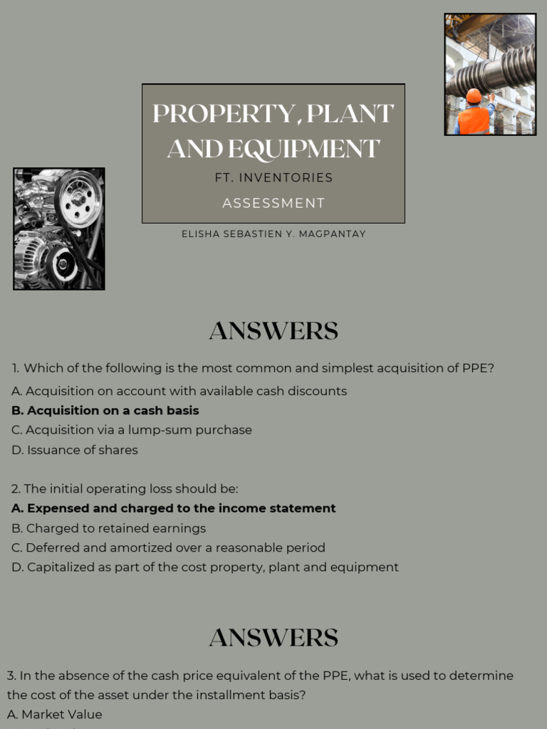 Answers of Assessment Property Plant and Equipment Ft. Inventory | PDF | Cost | Discounting