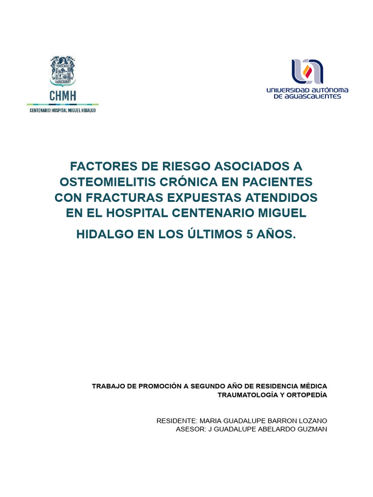 Incidencia y Factores de Riesgo Asociados A Osteomielitis Cronica en ... Incidencia y Factores de Riesgo Asociados A Osteomielitis Cronica en ...