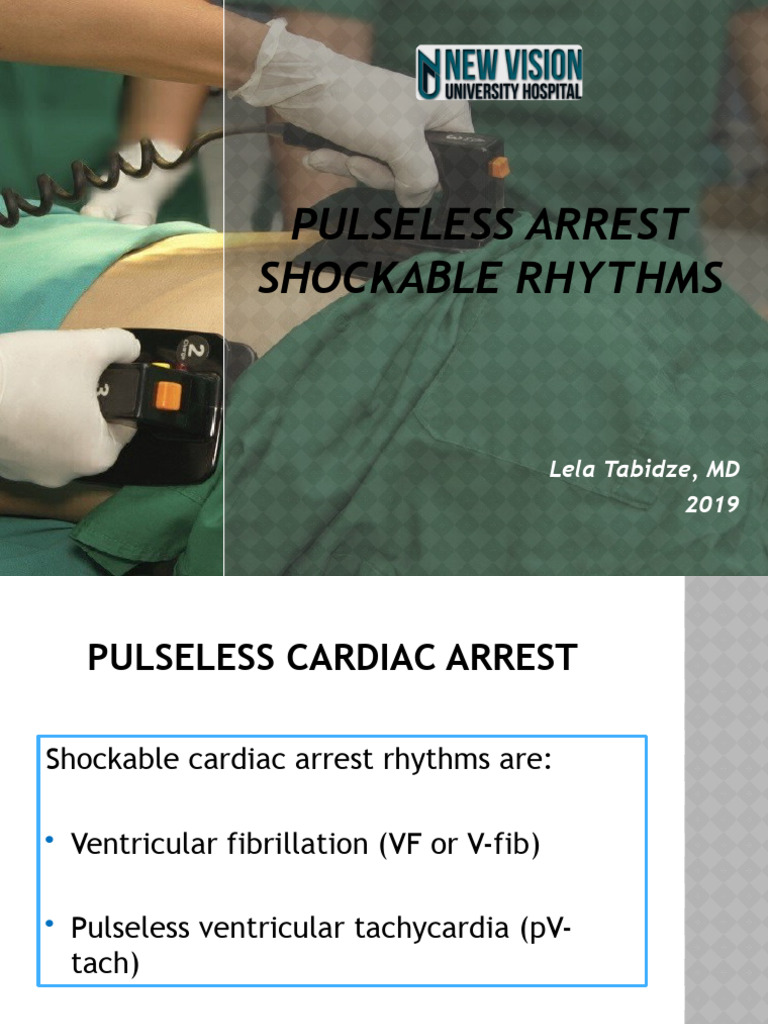 4 Pulseless Arrest - Shockable Rhythms | PDF | Cardiac Arrest | Heart