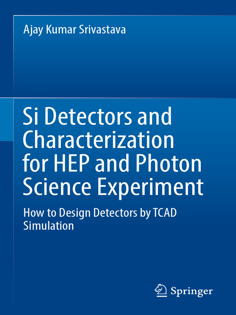 How To Design Detectors by TCAD Simulation | PDF | Large Hadron Collider | Higgs Boson