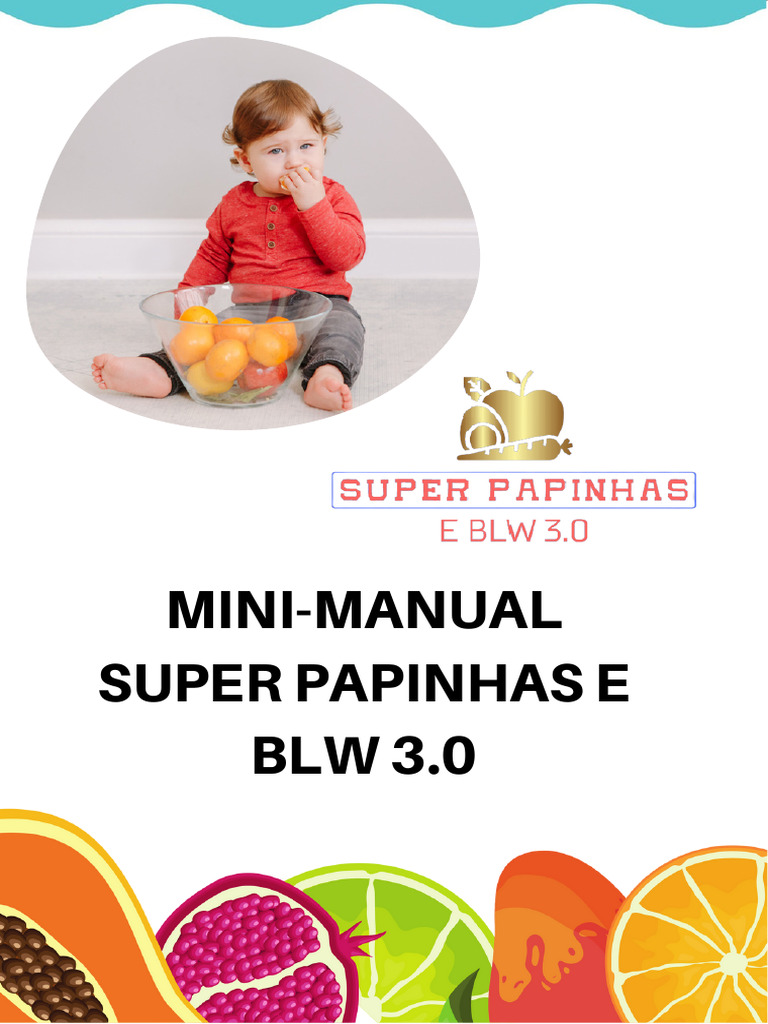 Mini Manual Super Papinhas e BLW 3.0 3 | PDF | Bem-estar