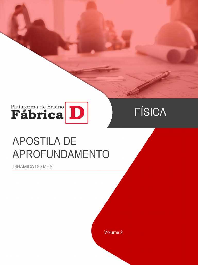 FiSICA DINaMICA DO MHS | PDF | Massa | Força