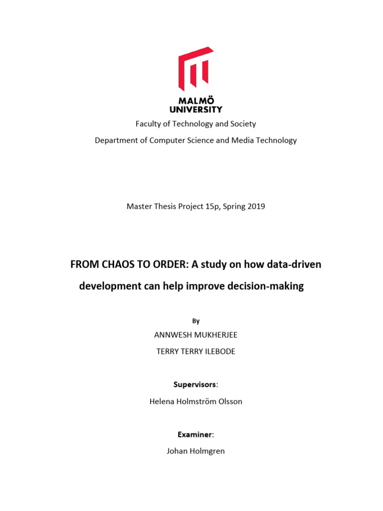ROM CHAOS TO ORDER: A Study On How Data-Driven Development Can Help ...