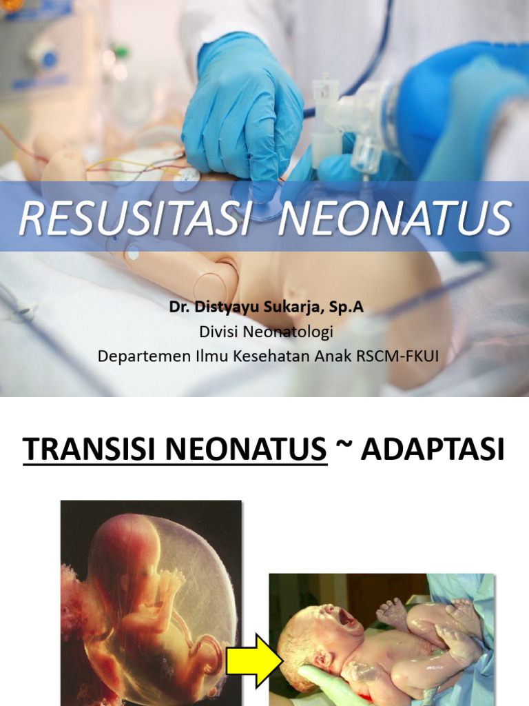 Kuliah Resusitasi Neonatus | PDF | Kesehatan Holistik