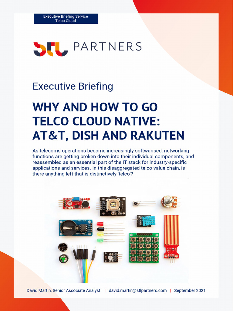 Why and How To Go Telco Cloud Native ATT DISH and Rakuten September 2021 | Download Free PDF ...