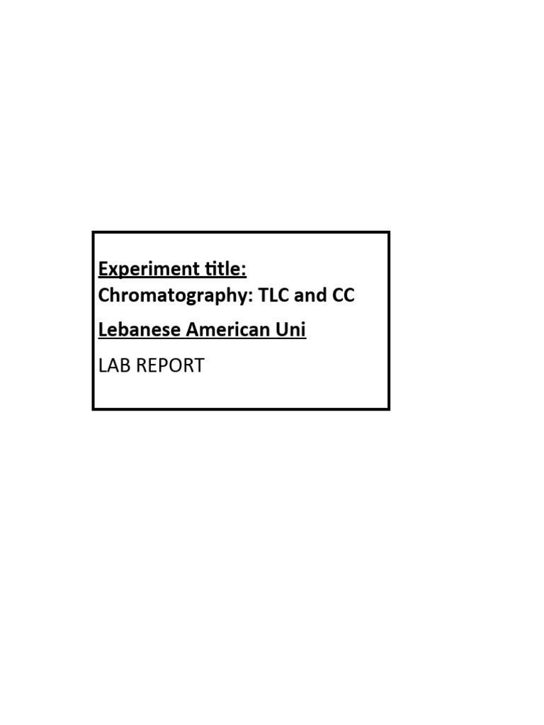Chromatography Lab Report | PDF | Thin Layer Chromatography | Solvent