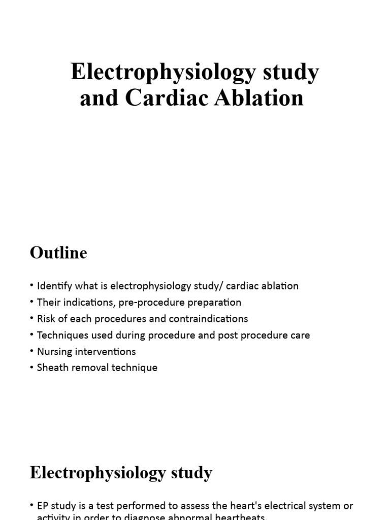 Electrophysiology Study and Cardiac Ablation | PDF | Heart | Diseases ...