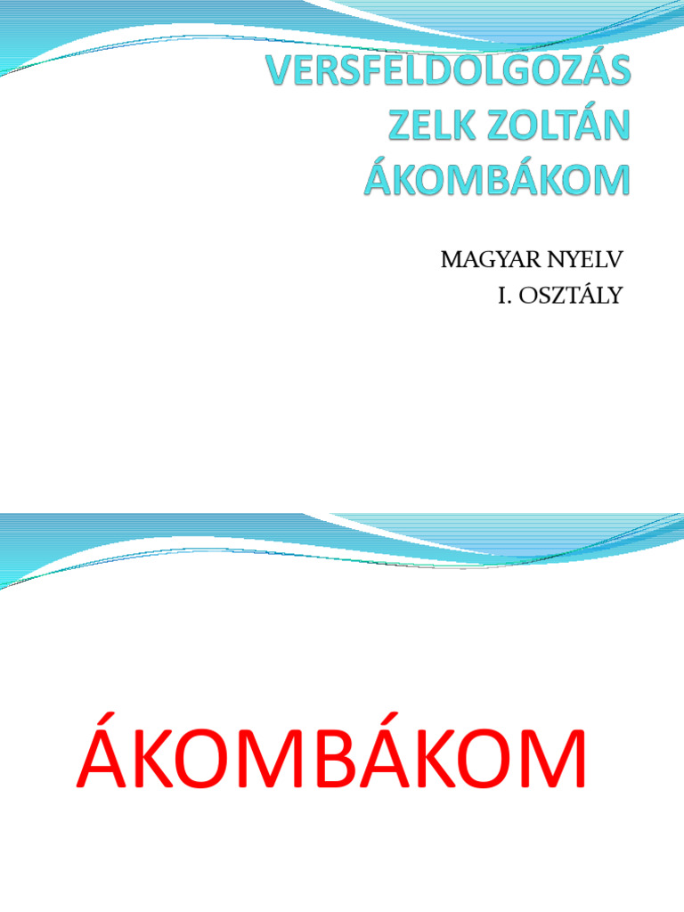 Versfeldolgozás Zelk Zoltán Ákombákom | PDF