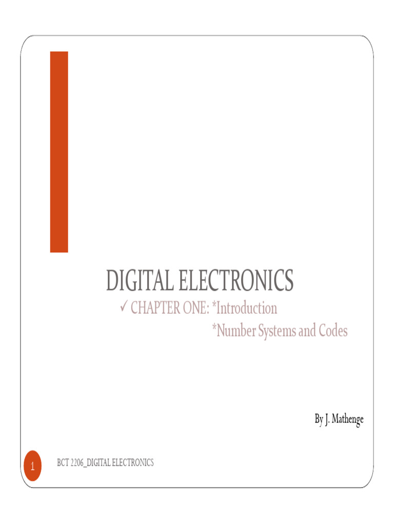 BCT 2206 Lecture 1 - Introduction & Number Systems DIGITAL ELECTRONICS | PDF | Binary Coded ...