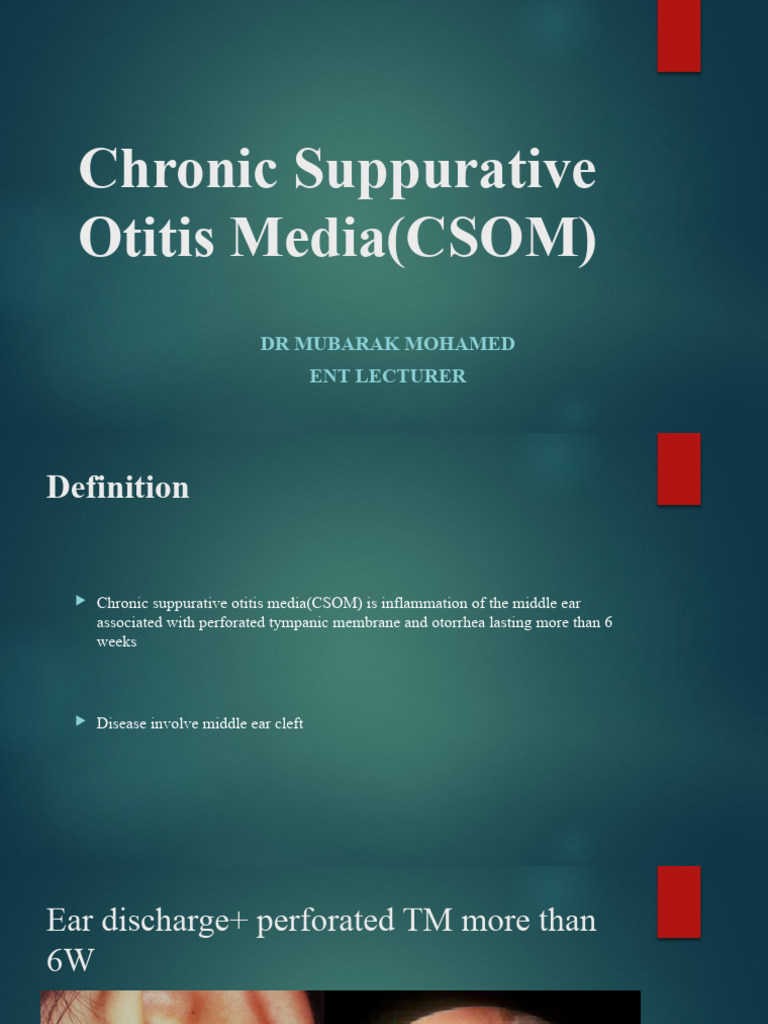 Chronic Suppurative Otitis Media (CSOM) | PDF | Auditory System | Human ...