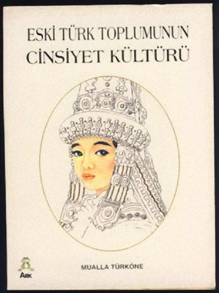 Muallâ Türköne - Eski Türk Toplumunun Cinsiyet Kültürü | PDF