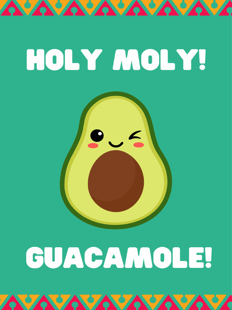 Holy Moly Guacamole | PDF
