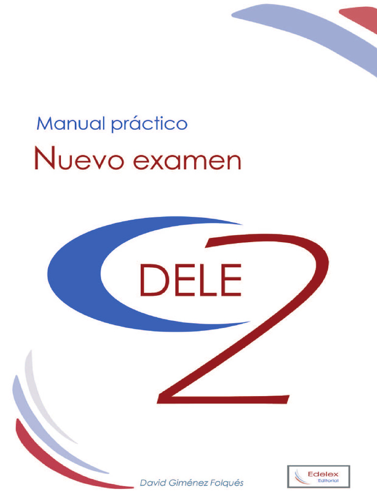 Nuevo Examen DELE C2 | PDF