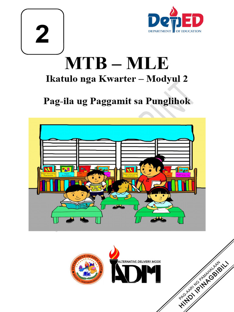 MTB MLE2 Q3 MOD2 Pag Ila Ug Paggamit Sa Punglihok v5 | PDF