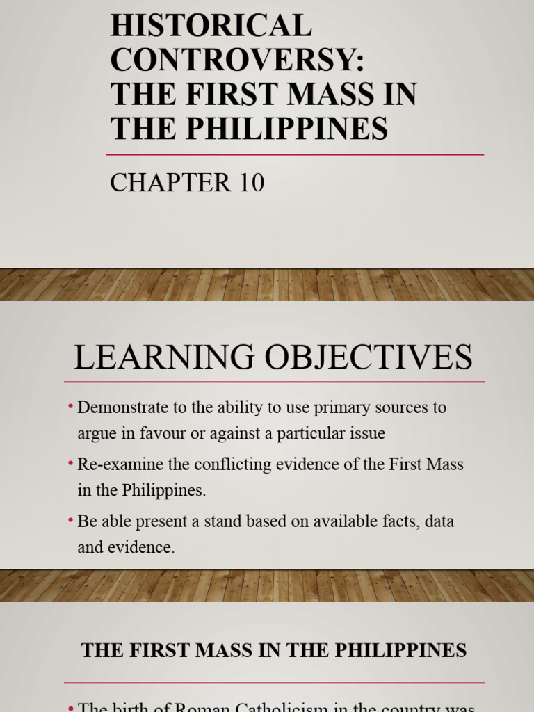 Chapter 10 Historical Controversy First Mass in The Philippines | PDF