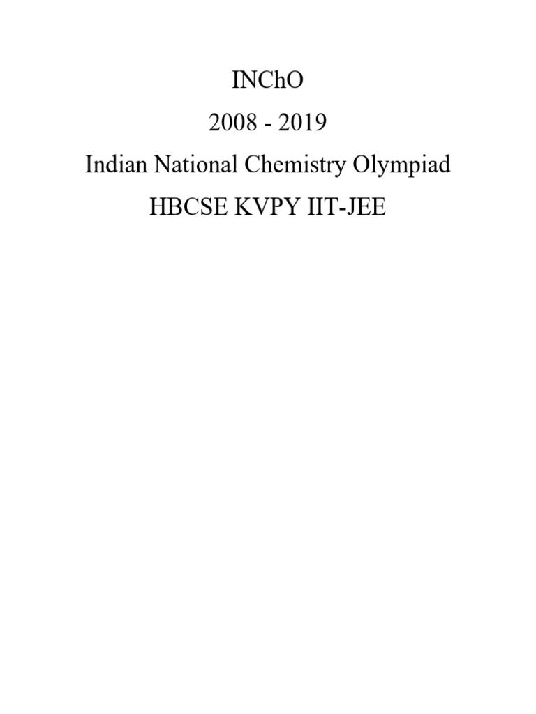 Incho 2008 2019 Indian National Chemistry Olympiad | PDF | Coordination ...