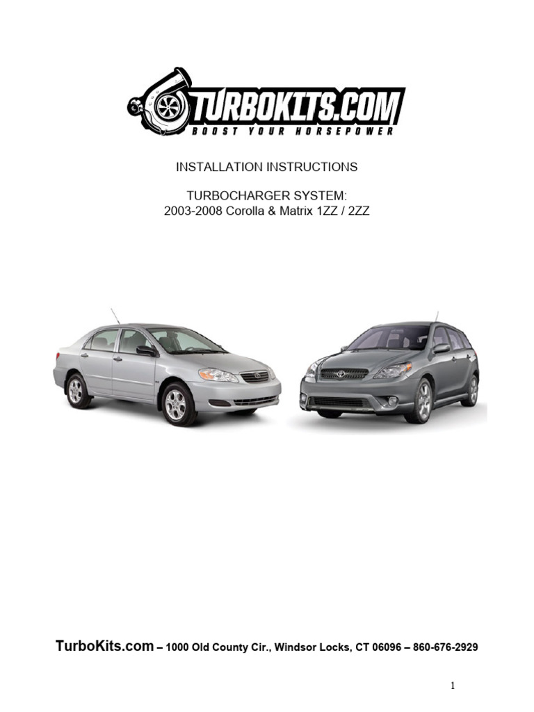 Corolla Matrix Turbo Kit Installation | PDF | Turbocharger | Fuel Injection