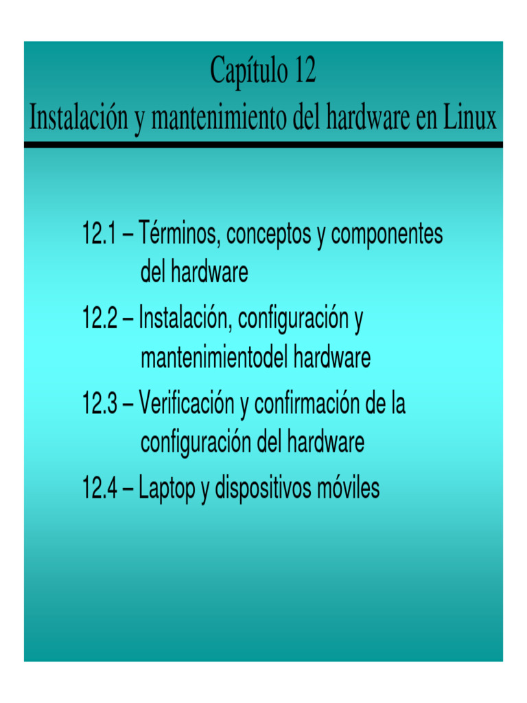 ITE-II-ch12 INSTALACION Y MANTENIMIENTO DEL HARDWARE EN LINUX | PDF | Hardware de la computadora ...