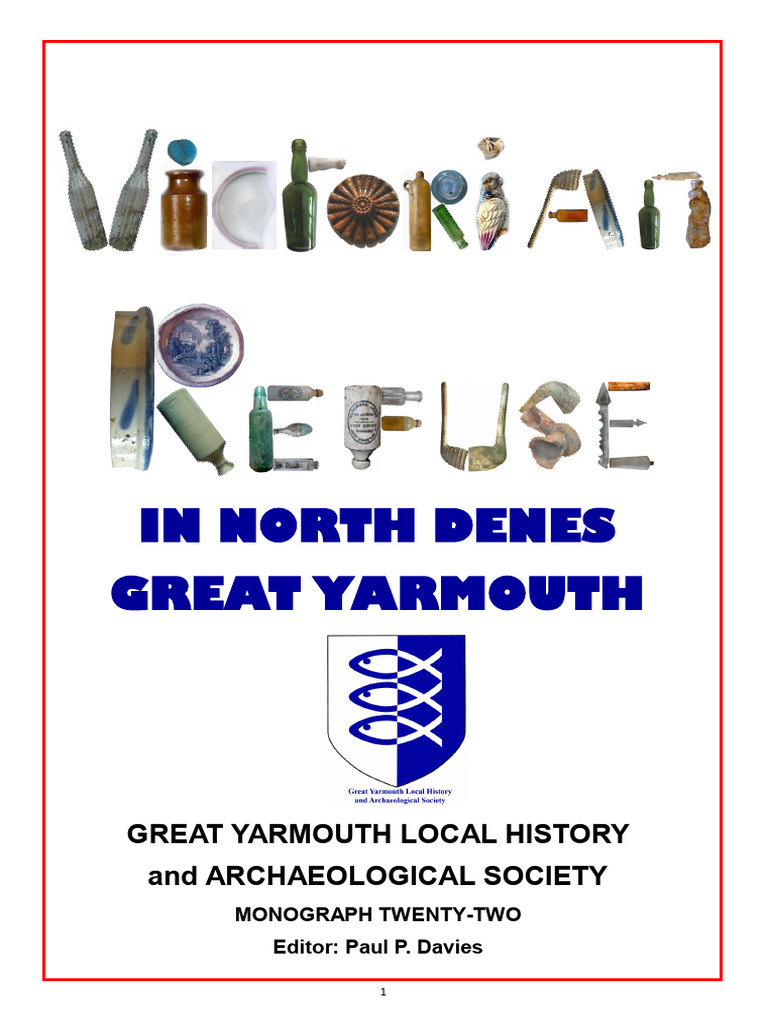 22 Monograph Victorian Refuse in North Denes Great Yarmouth | PDF ...