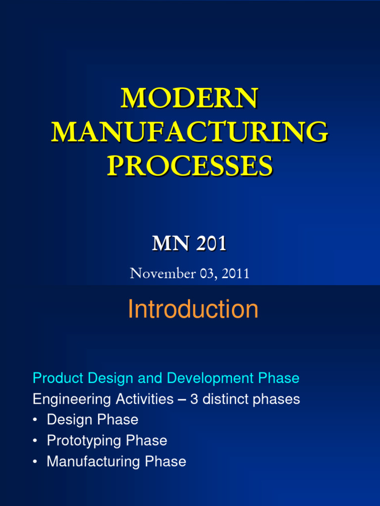 Modern Manufacturing Processes | PDF | 3 D Printing | Industrial Processes