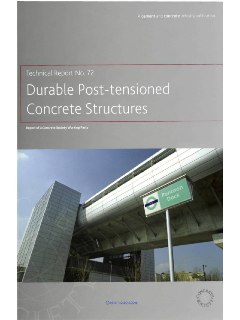 Technical Report 72 Durable Post Tensioned Concrete Structures Concrete ...