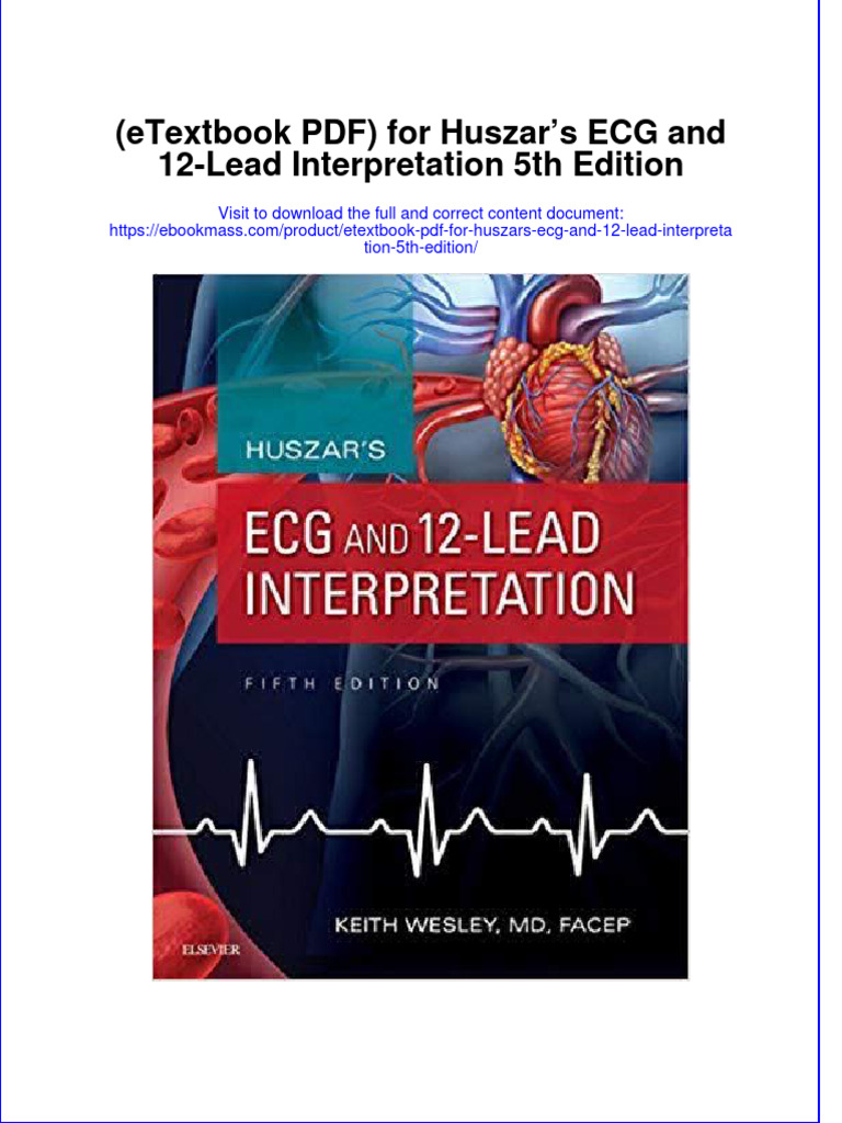Ebook PDF Etextbook PDF For Huszars Ecg and 12 Lead Interpretation 5Th ...