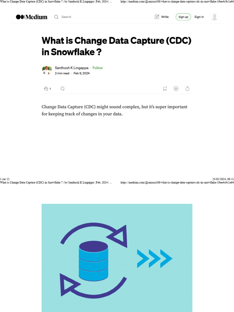What Is Change Data Capture (CDC) in Snowflake by Santhosh K Lingappa Feb, 2024 Medium | PDF ...