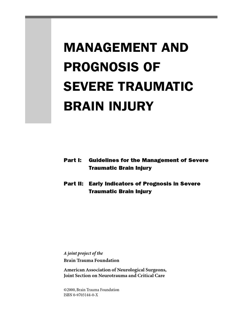 Management and Prognosis of Severe Traum - Brain Trauma Foundation | PDF