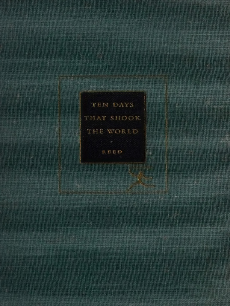 10 Days That Shook The World by John Reed | PDF