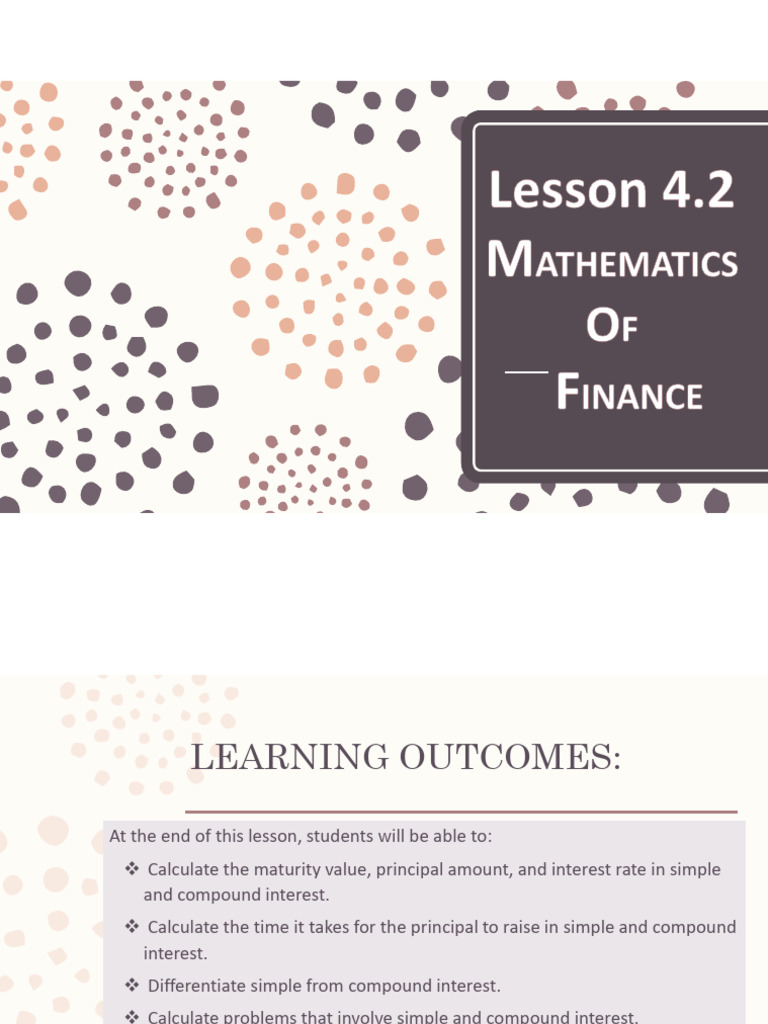 Lesson 4.2 Mathematics of Finance Notes | PDF | Interest | Compound ...