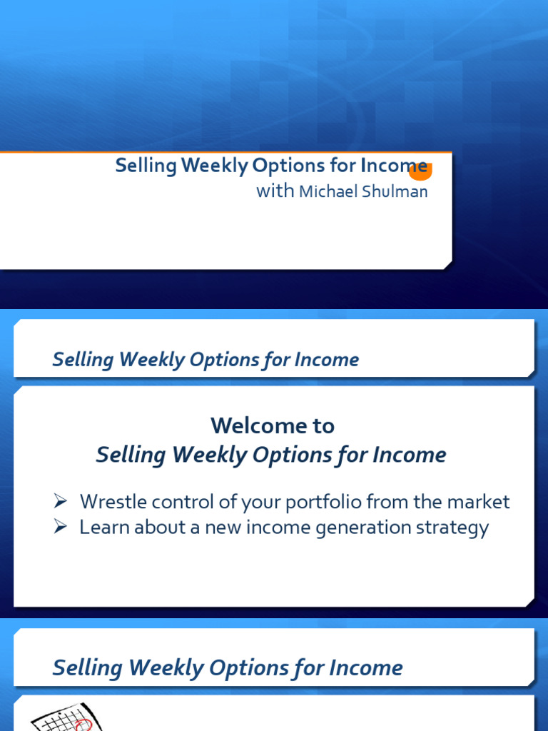 Selling Weekly Options For Income Slides | PDF | Option (Finance) | Stocks