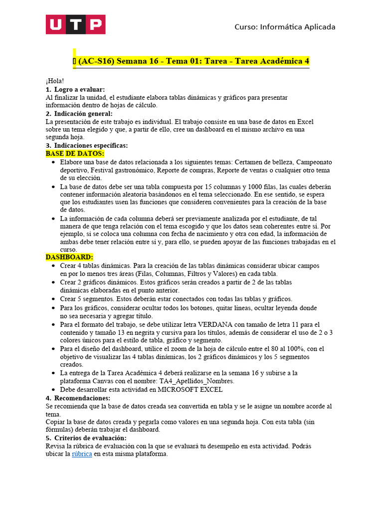 ? (AC-S16) Semana 16 - Tema 01 Tarea - Tarea Académica 4 (TERMINADO ... ? (AC-S16) Semana 16 - Tema 01 Tarea - Tarea Académica 4 (TERMINADO ...