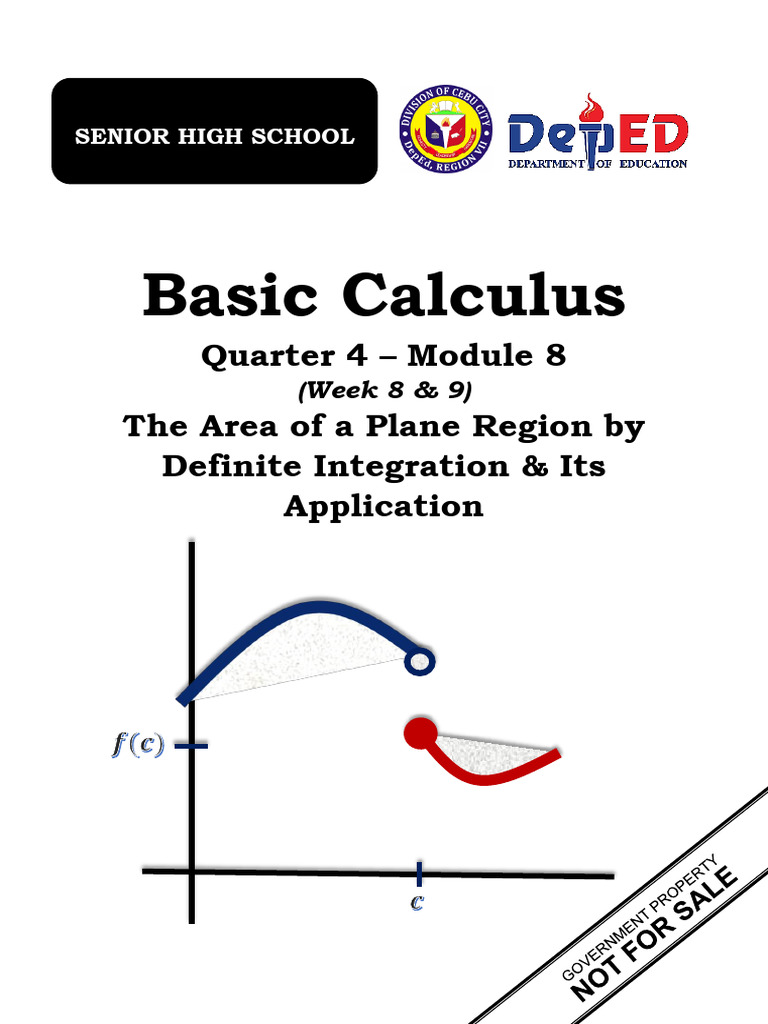 BASIC-CALCULUS - Q4 - WEEK-8-9 - MODULE-8 - The-Area-of-a-Plane-Region-by-Definite-Integration ...