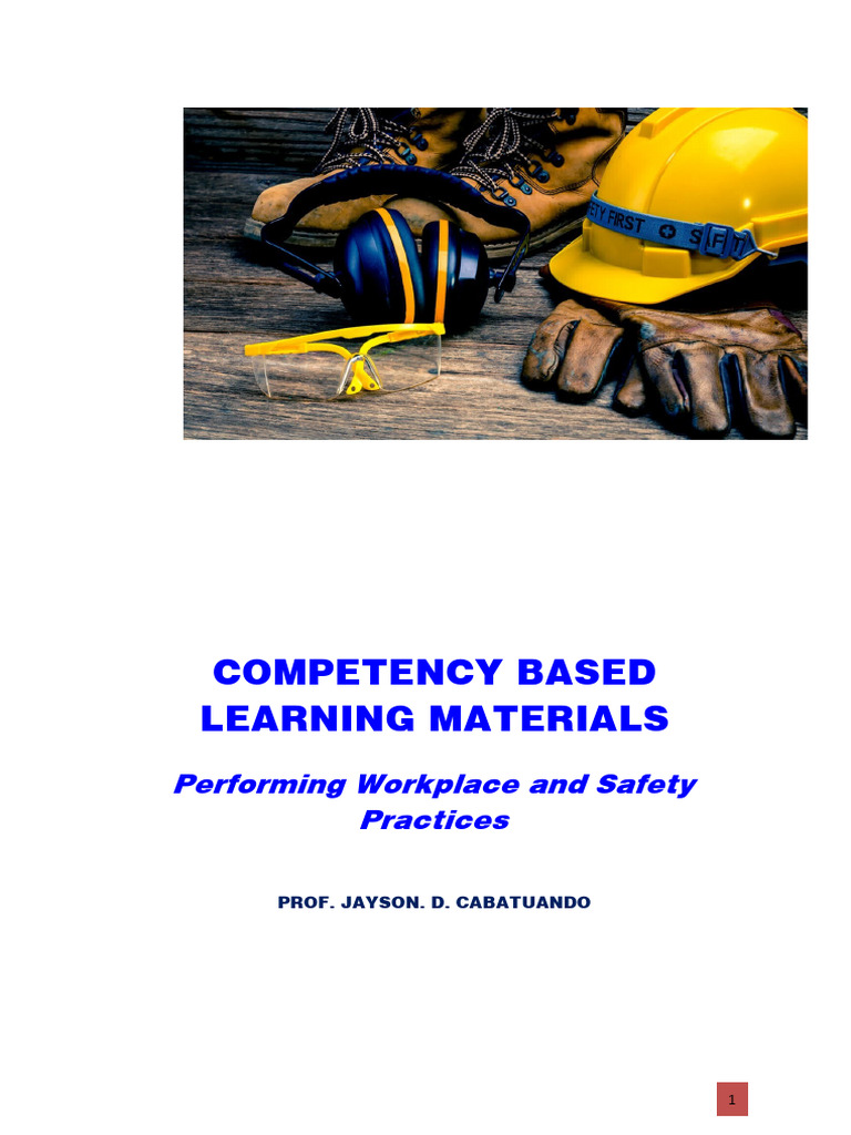 CBLM Perfoming Safety Workplace and Practices | PDF | Occupational Safety And Health | Safety