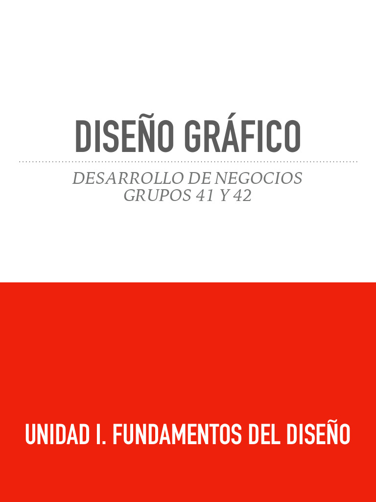Unidad I Fundamentos Del Diseño Gráfico | PDF | Color | Ligero