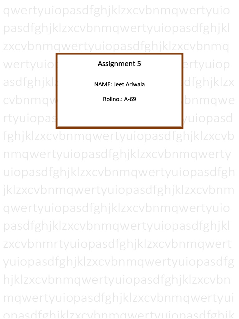 A-69 Assignment 5 | PDF | Computer Programming | Computing A-69 Assignment 5 | PDF | Computer Programming | Computing