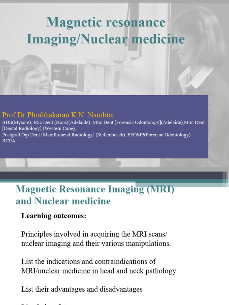 MRI and Nuclear Medicine Overview | PDF | Positron Emission Tomography ...