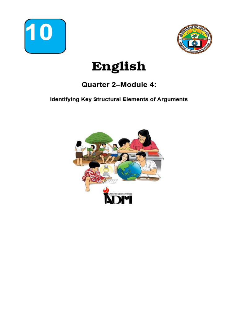 English 10 - Q2 - Module 4 - Identifying The Key Structural Elements of Arguments 1 | PDF ...