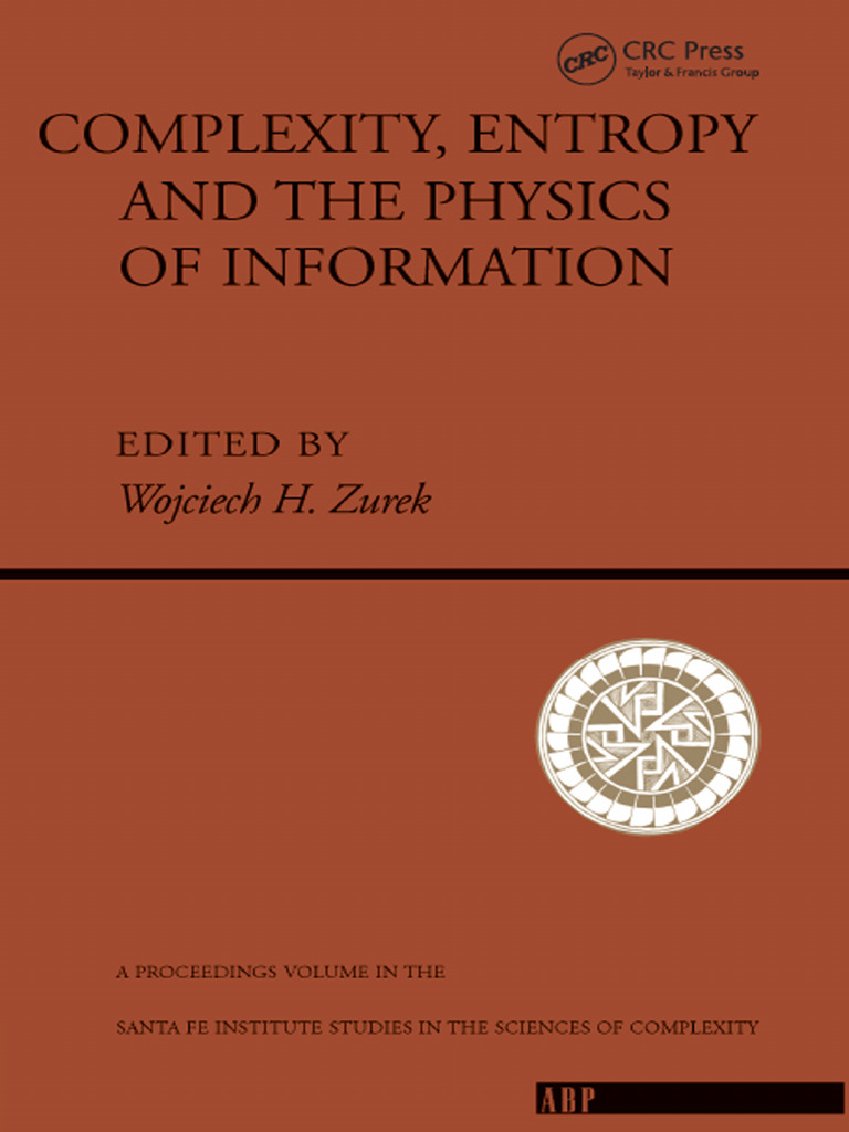 Complexity, Entropy, and The Physics of Information | PDF