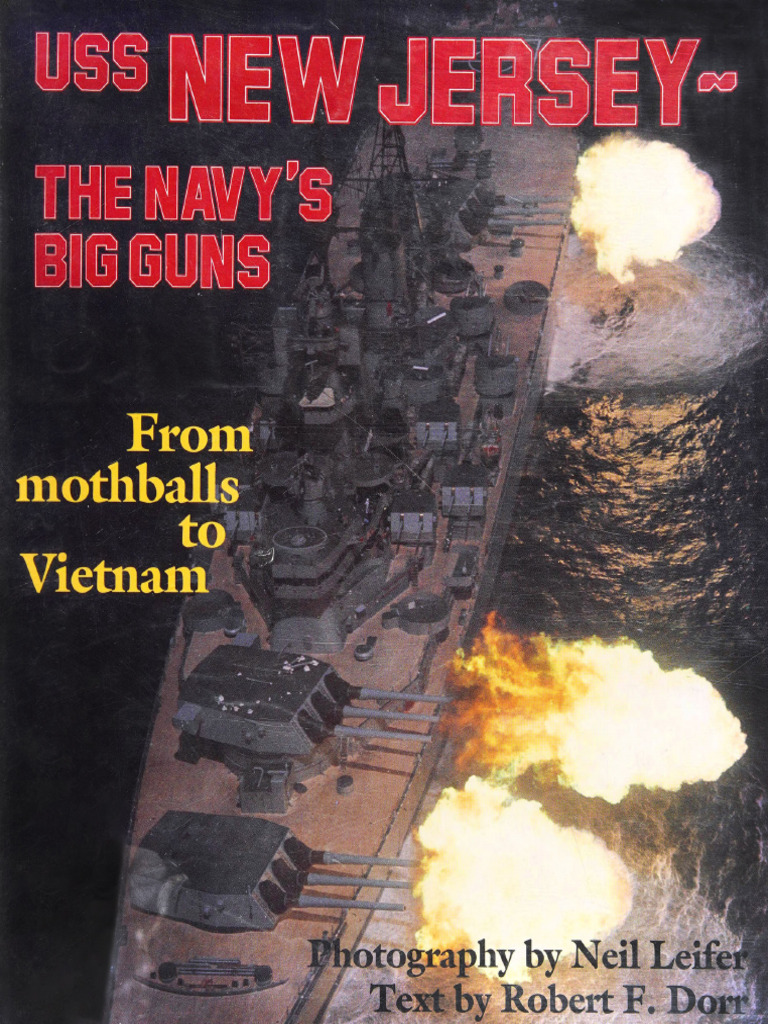 USS New Jersey the Navy's Big Guns | PDF