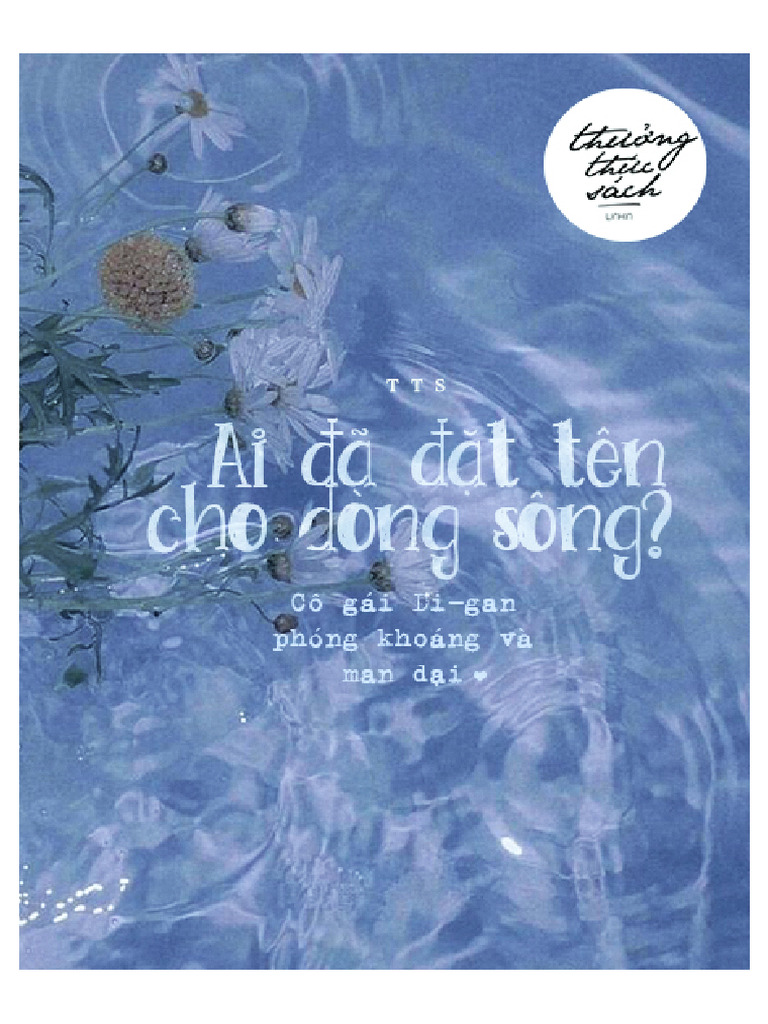 Ai Đã Đặt Tên Cho Dòng Sông - 240125 - 073429 | PDF