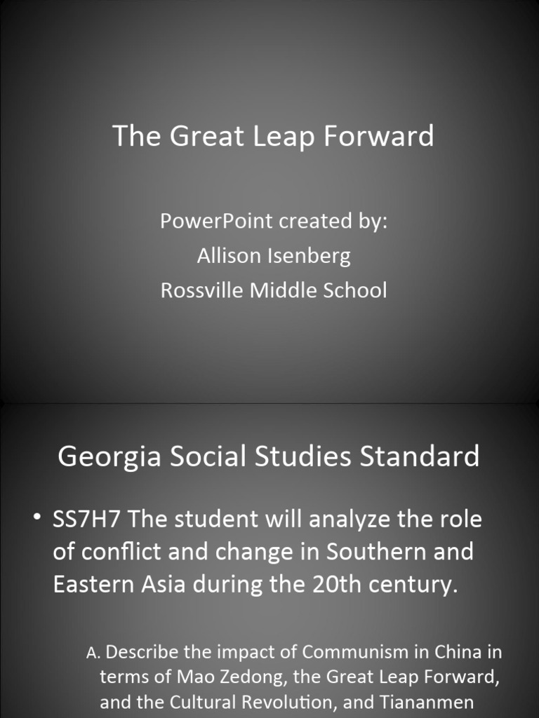 The Great Leap Forward: Powerpoint Created By: Allison Isenberg ...