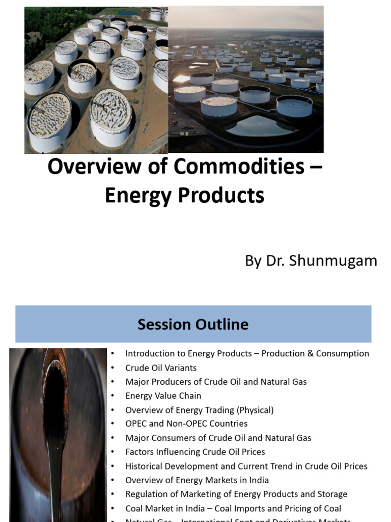 Overview of Commodities - Energy Products | Download Free PDF | West Texas Intermediate ...