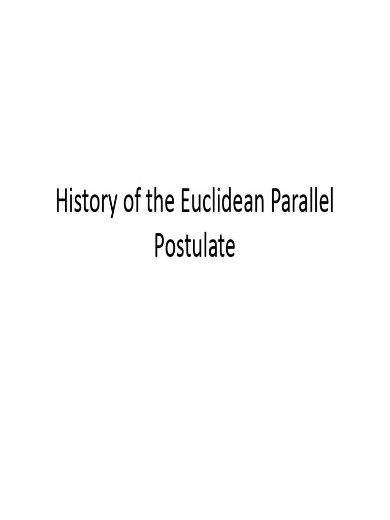 History of The Euclidean Parallel Postulate | PDF | Euclid | Euclidean ...